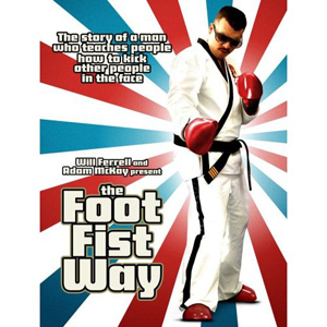 The Foot Fist Way - Campus Circle